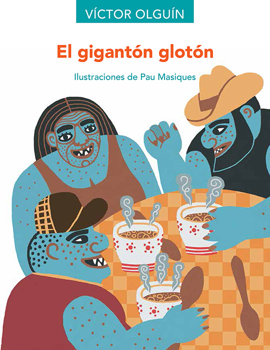 El gigantón glotón